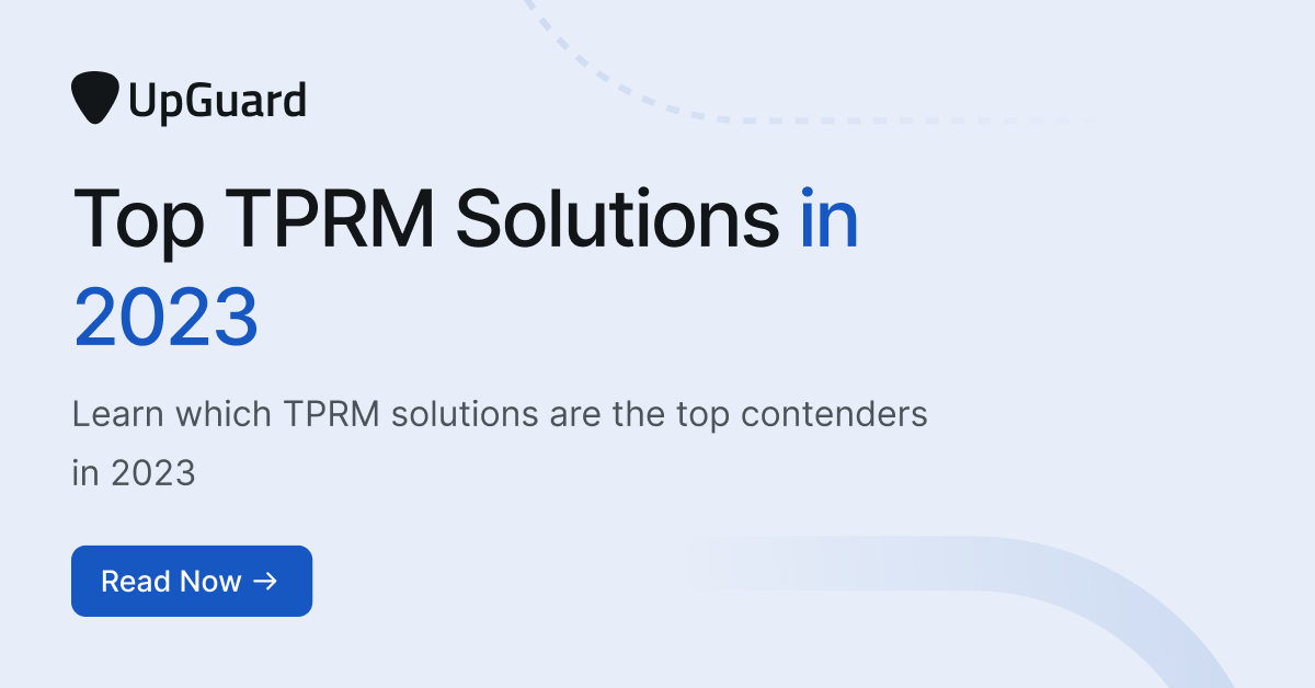 12 Best Third-Party Risk Management Software Solutions (2025) | UpGuard